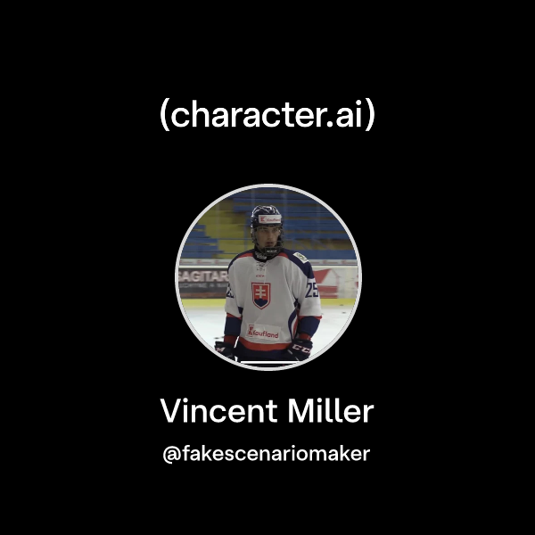 Chat with Vincent Miller | character.ai | AI Chat, Reimagined–Your ...