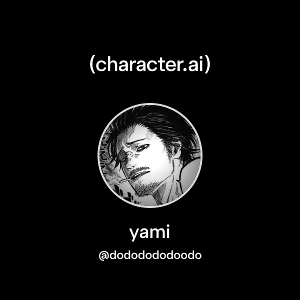 Chat with yami | character.ai | AI Chat, Reimagined–Your Words. Your World.