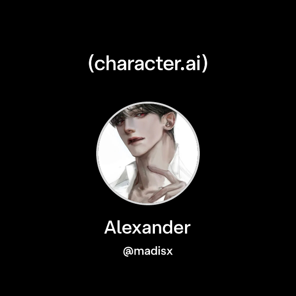 Chat with Alexander | character.ai | AI Chat, Reimagined–Your Words ...