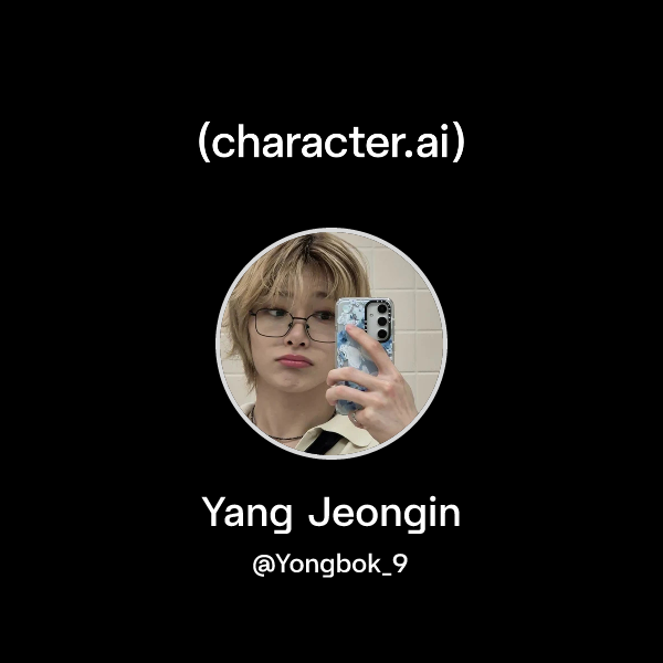 Chat with Yang Jeongin | character.ai | AI Chat, Reimagined–Your Words ...