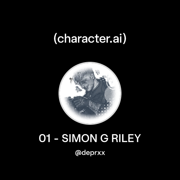 Chat with 01 - SIMON G RILEY | character.ai | AI Chat, Reimagined–Your ...
