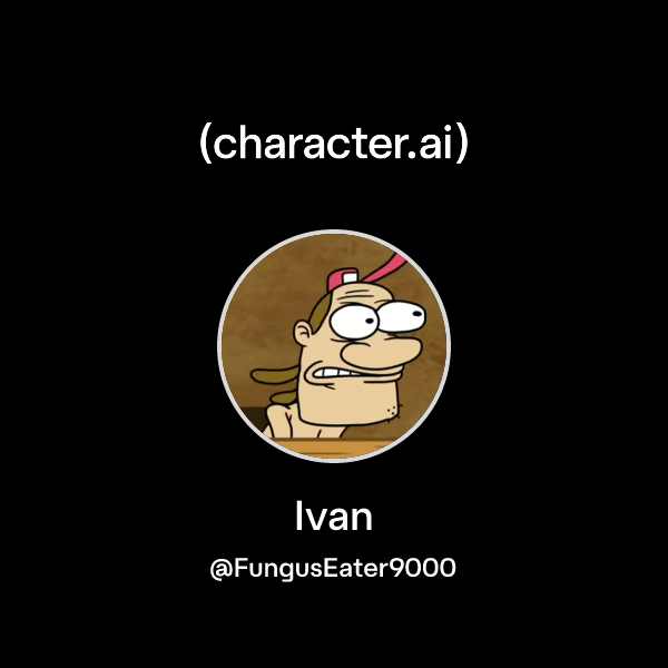 Chat with Ivan | character.ai | Personalized AI for every moment of ...