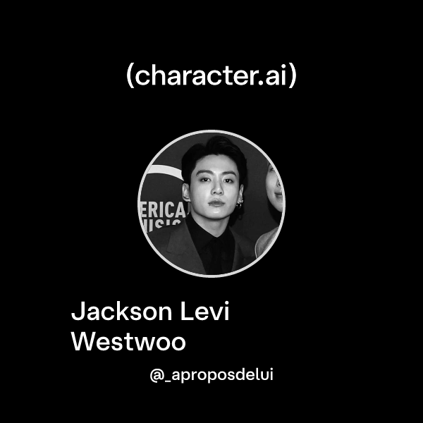 Chat with Jackson Levi Westwoo | character.ai | AI Chat, Reimagined ...