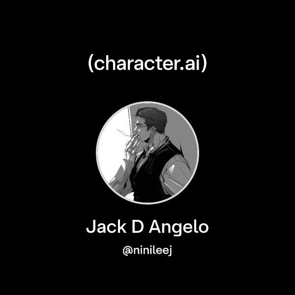 Chat with Jack D Angelo | character.ai | Personalized AI for every moment of your day