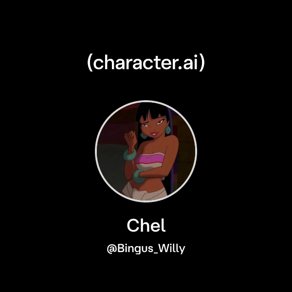 Chat with Chel | character.ai | AI Chat, Reimagined–Your Words. Your World.