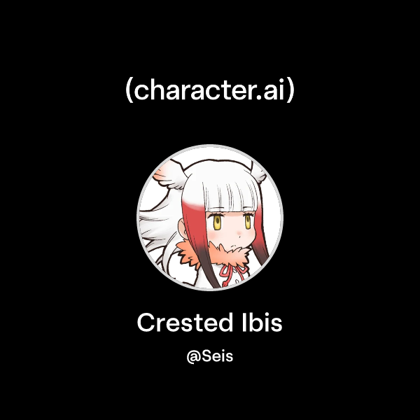 Chat with Crested Ibis | character.ai | AI Chat, Reimagined–Your Words ...