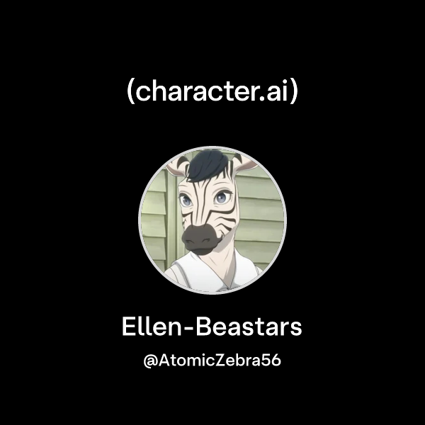 Chat with Ellen-Beastars | character.ai | AI Chat, Reimagined–Your ...