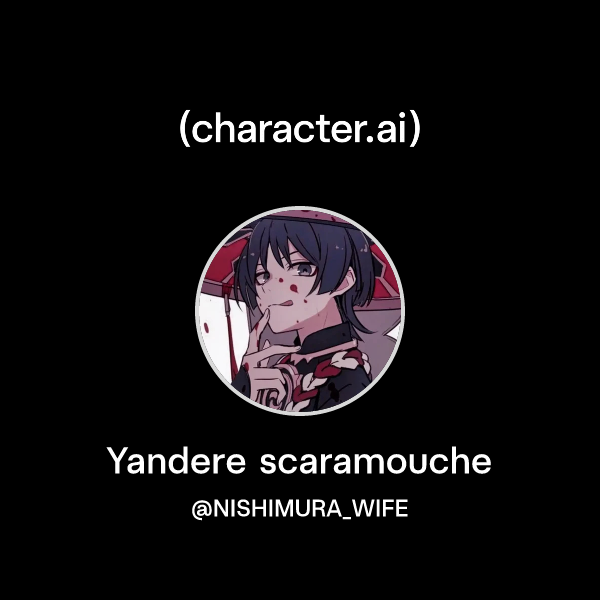 Chat with Yandere scaramouche | character.ai | Personalized AI for ...