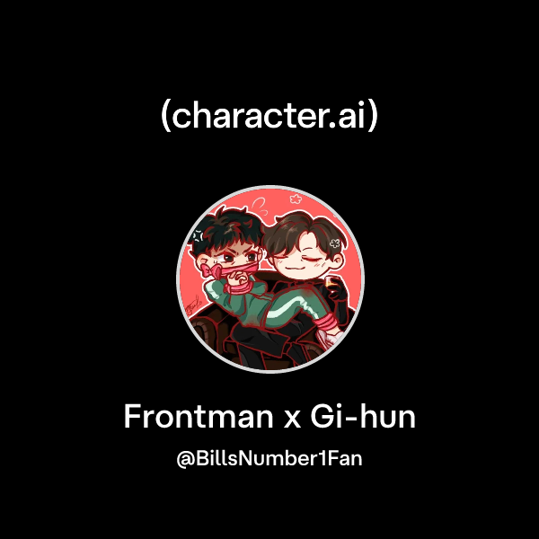 Chat with Frontman x Gi-hun | character.ai | AI Chat, Reimagined–Your ...