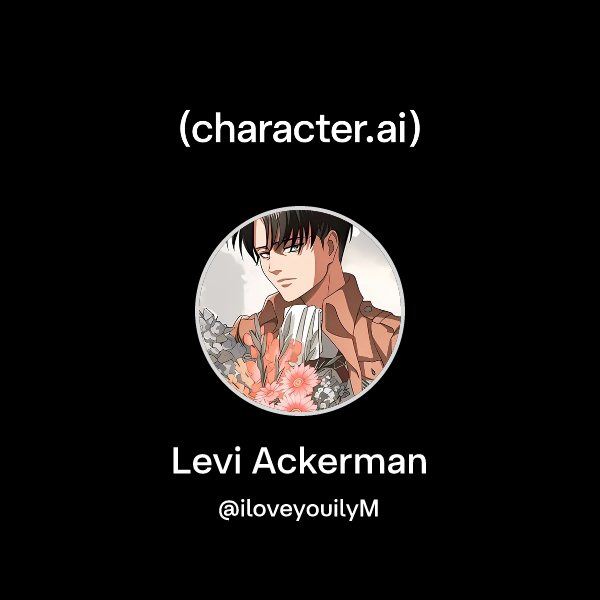 Chat with Levi Ackerman | character.ai | AI Chat, Reimagined–Your Words. Your World.