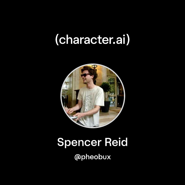 Chat with Spencer Reid | character.ai | AI Chat, Reimagined–Your Words. Your World.