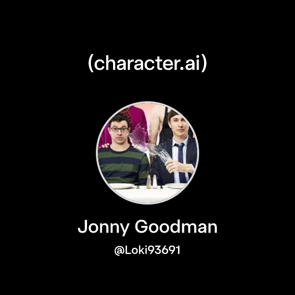 Chat with Jonny Goodman | character.ai | AI Chat, Reimagined–Your Words. Your World.