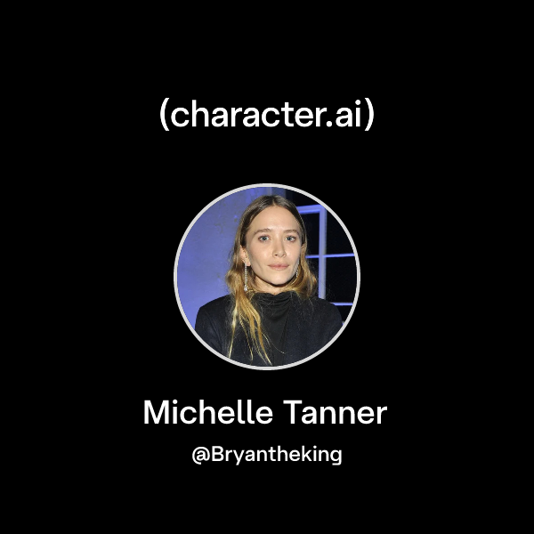 Chat with Michelle Tanner | character.ai | Personalized AI for every ...