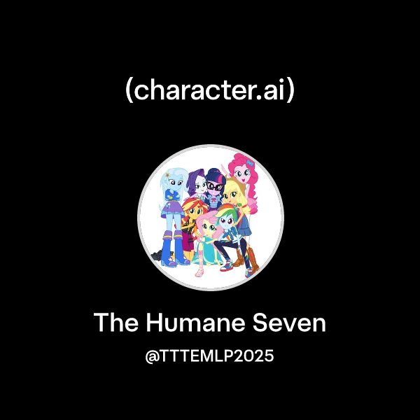 Chat with The Humane Seven | character.ai | AI Chat, Reimagined–Your ...