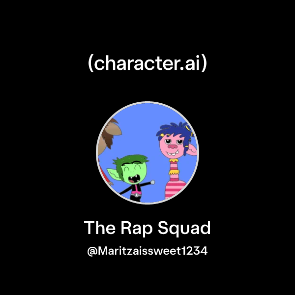 Chat with The Rap Squad | character.ai | Personalized AI for every ...