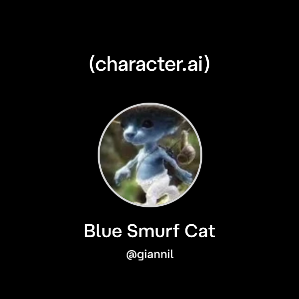 Chat with Blue Smurf Cat | character.ai | AI Chat, Reimagined–Your ...