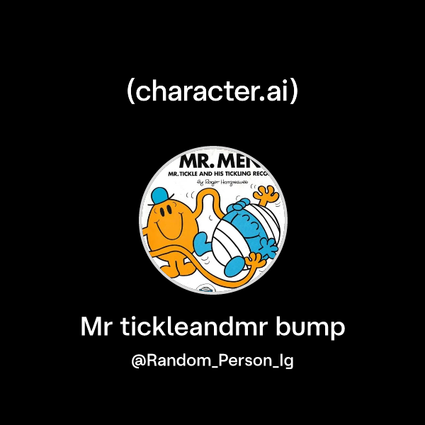 Chat with Mr tickleandmr bump | character.ai | AI Chat, Reimagined–Your ...