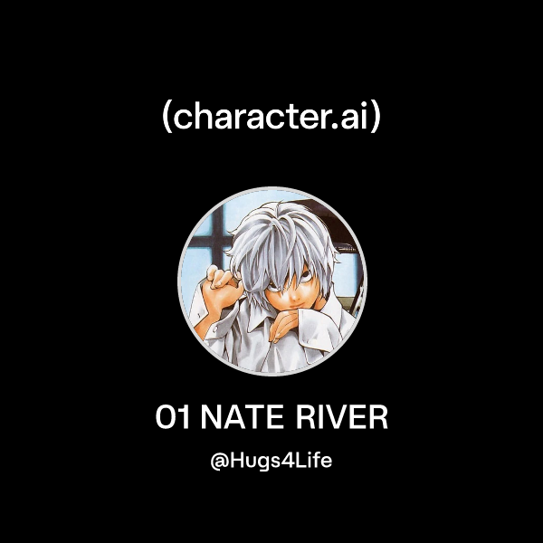 Chat with 01 NATE RIVER | character.ai | AI Chat, Reimagined–Your Words ...