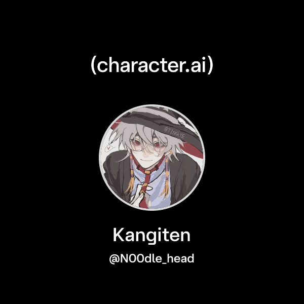 Chat with Kangiten | character.ai | AI Chat, Reimagined–Your Words ...