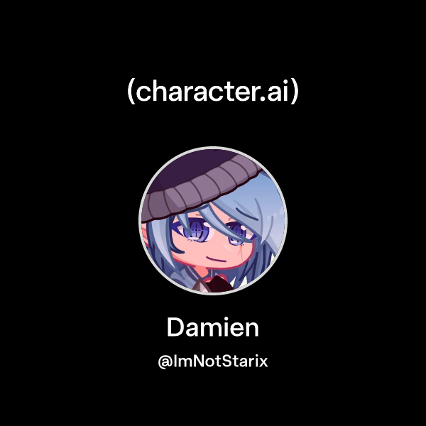 Chat with Damien | character.ai | Personalized AI for every moment of ...
