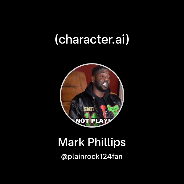 Chat with Mark Phillips | character.ai | AI Chat, Reimagined–Your Words ...