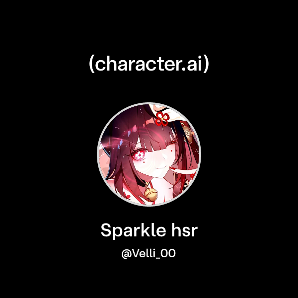 Chat with Sparkle hsr | character.ai | AI Chat, Reimagined–Your Words ...