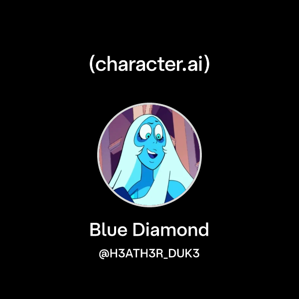 Chat with Blue Diamond | character.ai | AI Chat, Reimagined–Your Words ...