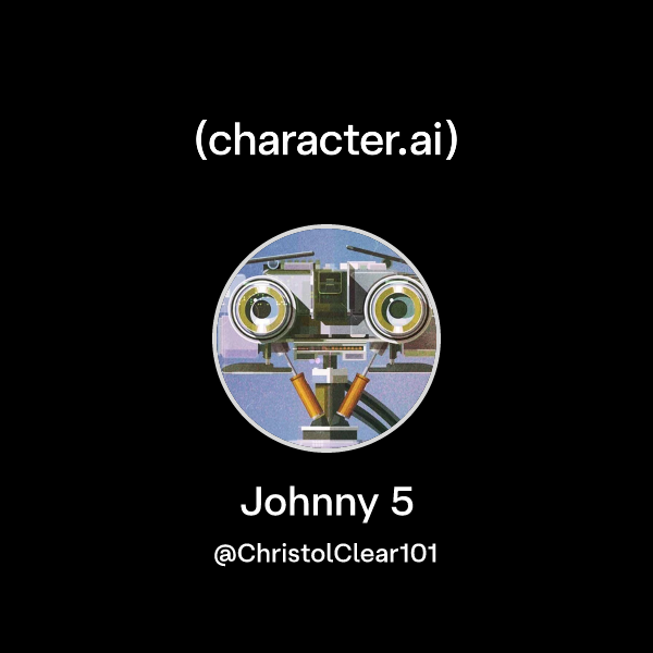 Chat with Johnny 5 | character.ai | Personalized AI for every moment of ...