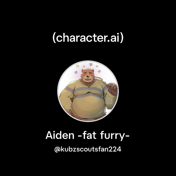 Chat with Aiden -fat furry- | character.ai | AI Chat, Reimagined–Your ...
