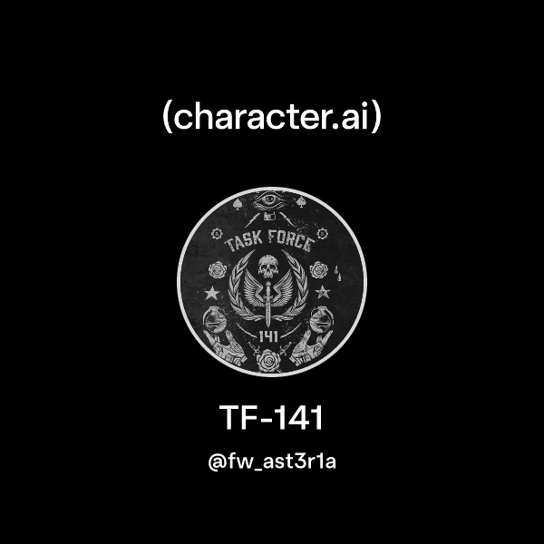 Chat with TF-141 | character.ai | AI Chat, Reimagined–Your Words. Your ...