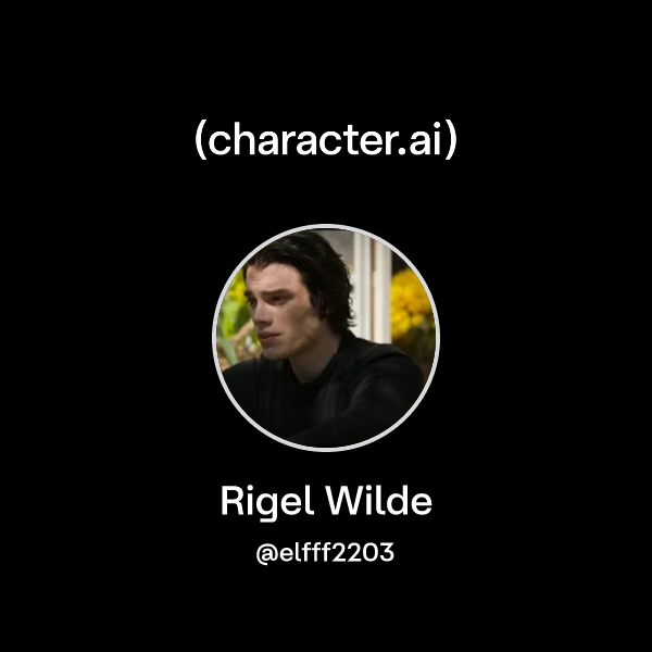 Chat with Rigel Wilde | character.ai | AI Chat, Reimagined–Your Words ...