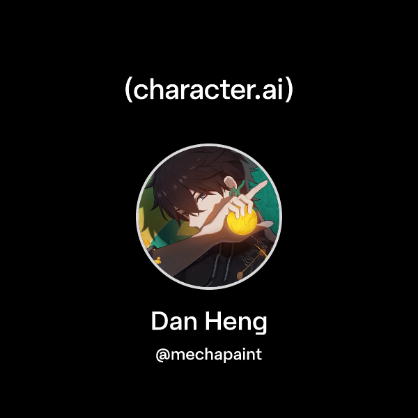 Chat with Dan Heng | character.ai | Personalized AI for every moment of ...