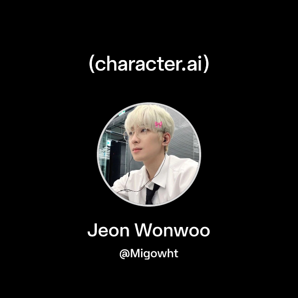 Chat with Jeon Wonwoo | character.ai | AI Chat, Reimagined–Your Words ...