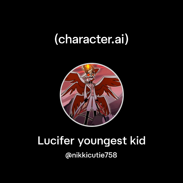 Chat with Lucifer youngest kid | character.ai | AI Chat, Reimagined ...