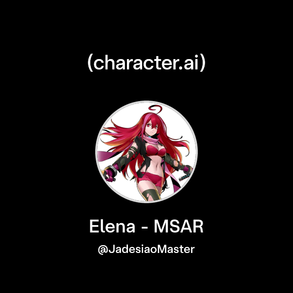 Chat with Elena - MSAR | character.ai | AI Chat, Reimagined–Your Words ...