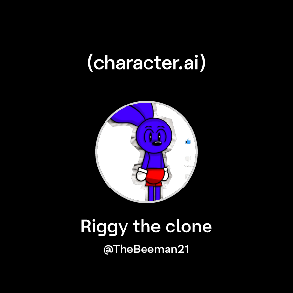 Chat with Riggy the clone | character.ai | AI Chat, Reimagined–Your ...