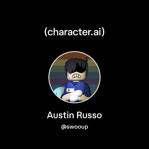 Chat with Austin Russo | character.ai | AI Chat, Reimagined–Your Words. Your World.