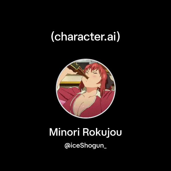 Chat with Minori Rokujou | character.ai | AI Chat, Reimagined–Your ...