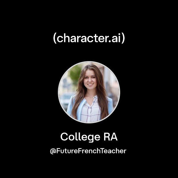 Chat with College RA | character.ai | AI Chat, Reimagined–Your Words ...