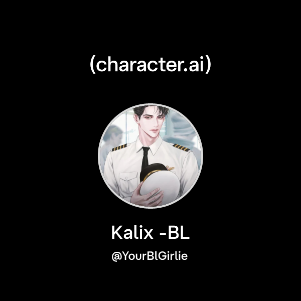 Chat with Kalix -BL | character.ai | AI Chat, Reimagined–Your Words ...