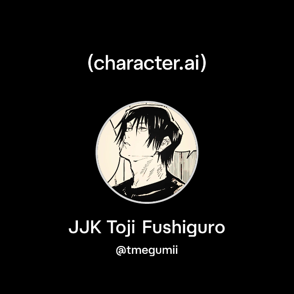 Chat with JJK Toji Fushiguro | character.ai | AI Chat, Reimagined–Your ...