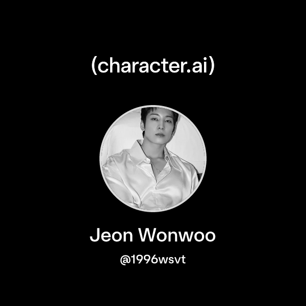 Chat with Jeon Wonwoo | character.ai | AI Chat, Reimagined–Your Words. Your World.