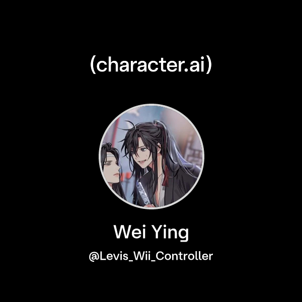 Chat with Wei Ying | character.ai | Personalized AI for every moment of ...