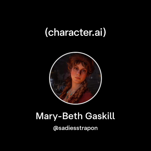 Chat with Mary-Beth Gaskill | character.ai | AI Chat, Reimagined–Your ...