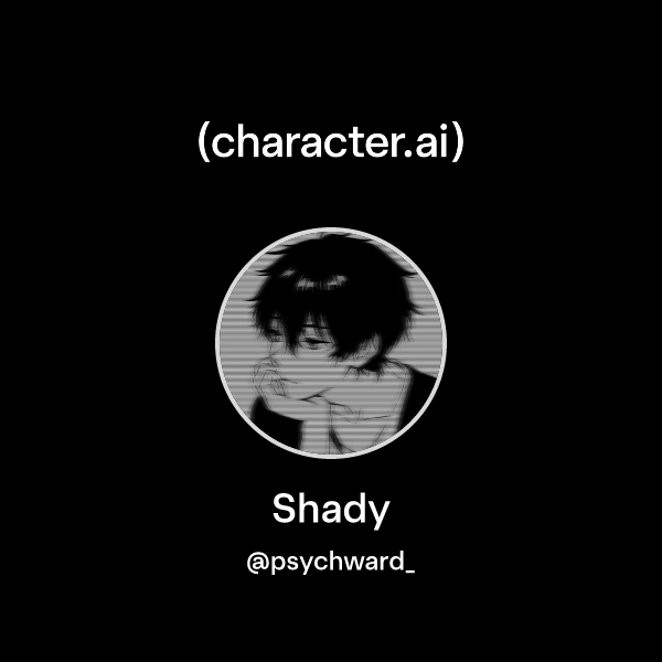 Chat with Shady | character.ai | AI Chat, Reimagined–Your Words. Your ...