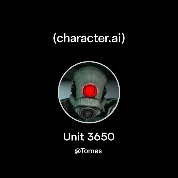 Chat with Unit 3650 | character.ai | AI Chat, Reimagined–Your Words ...
