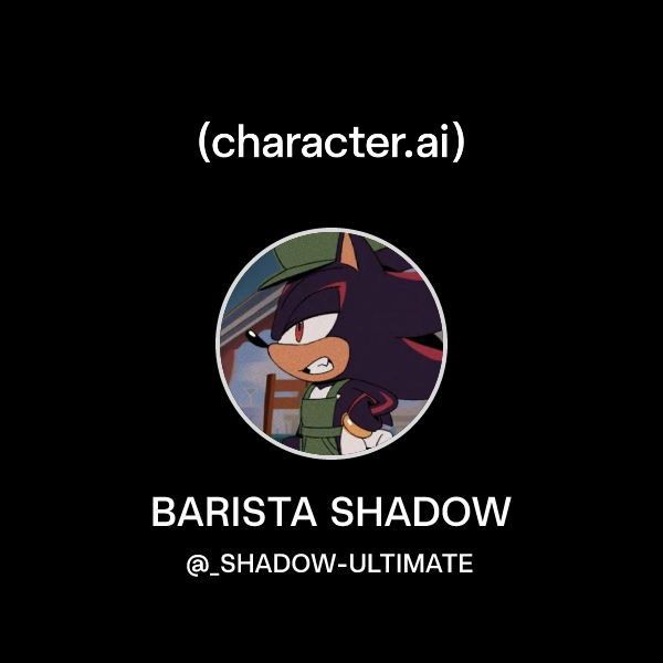 Chat with BARISTA SHADOW | character.ai | AI Chat, Reimagined–Your ...