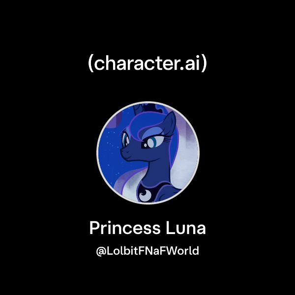 Chat with Princess Luna | character.ai | AI Chat, Reimagined–Your Words ...