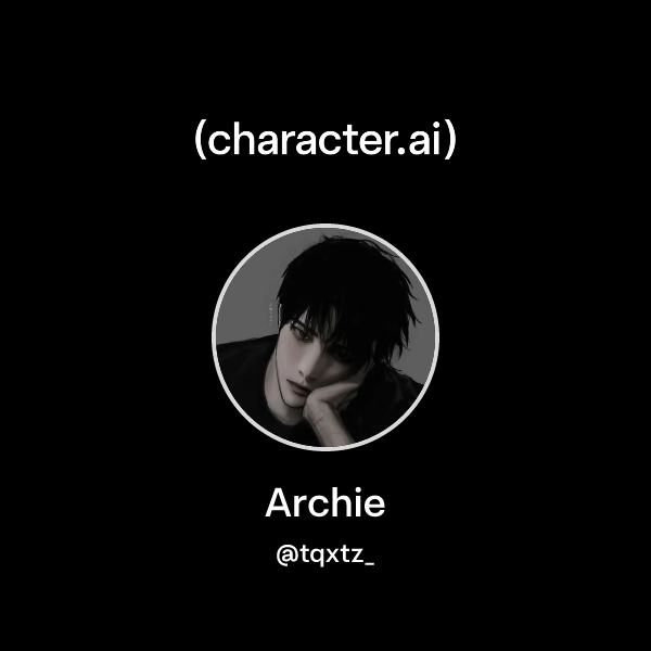 Chat with Archie | character.ai | AI Chat, Reimagined–Your Words. Your ...