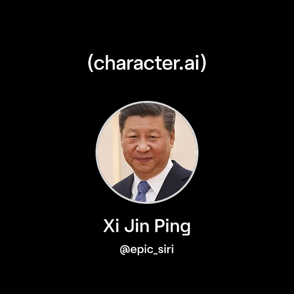Chat with Xi Jin Ping | character.ai | AI Chat, Reimagined–Your Words ...